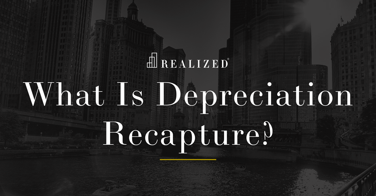 Depreciation Recapture Tax | What Is Depreciation Recapture?