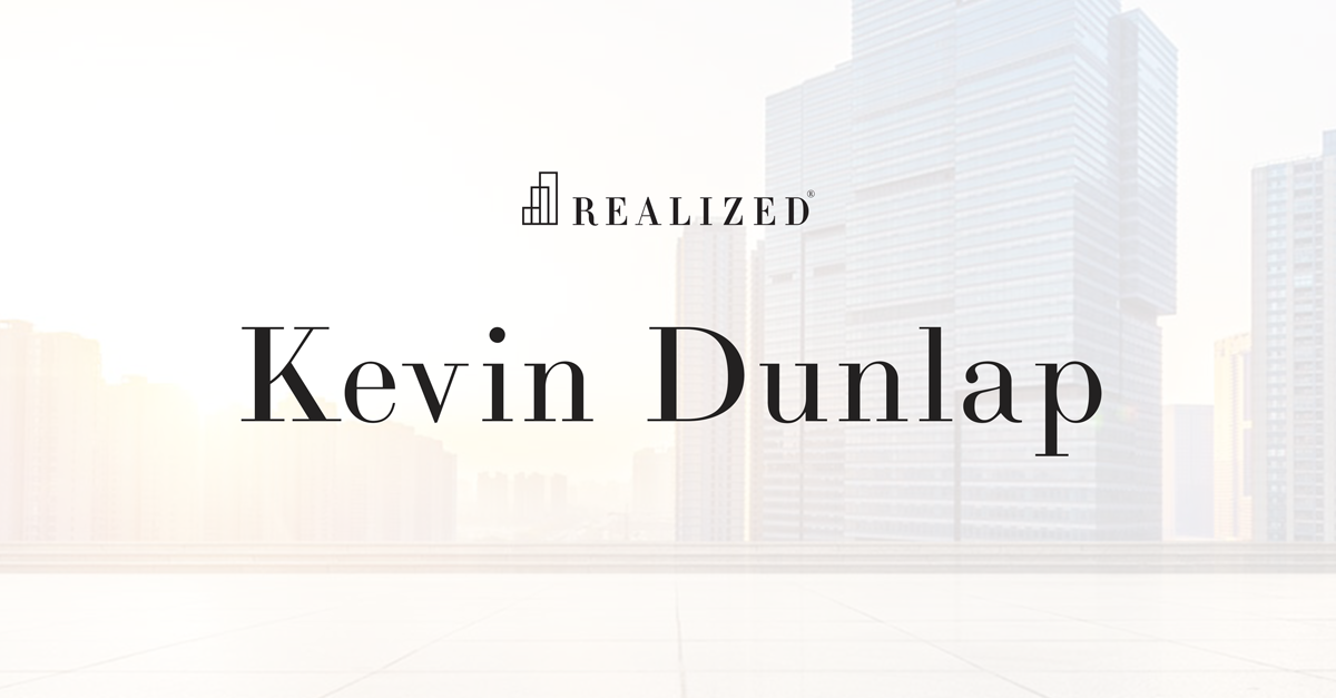 Kevin Dunlap | About Us | Realized