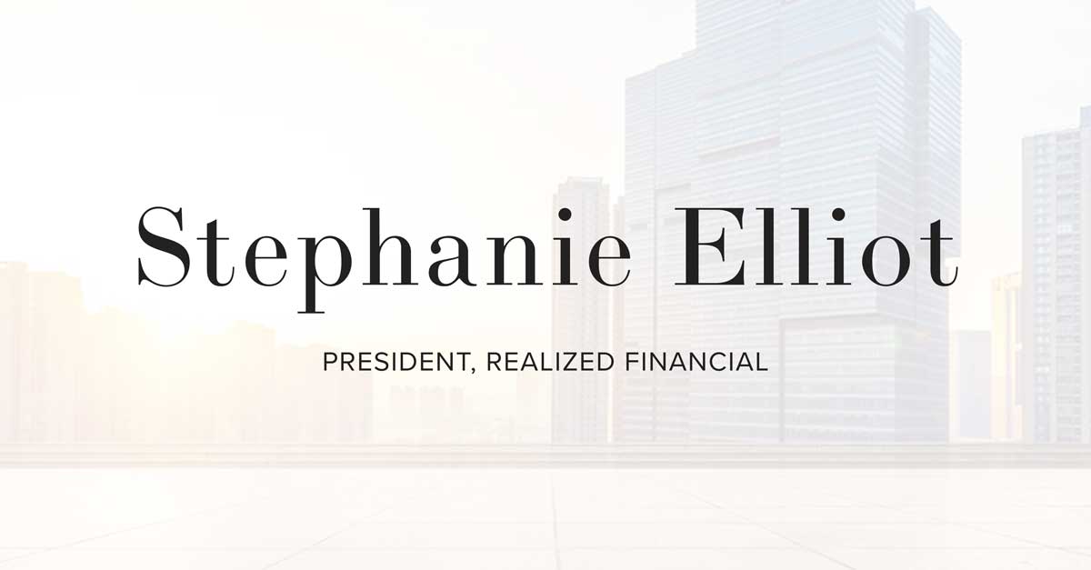 Stephanie Elliott | About Us | Realized Financial